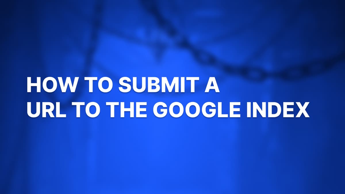 How to Submit URL to Google Index with Google Search Console