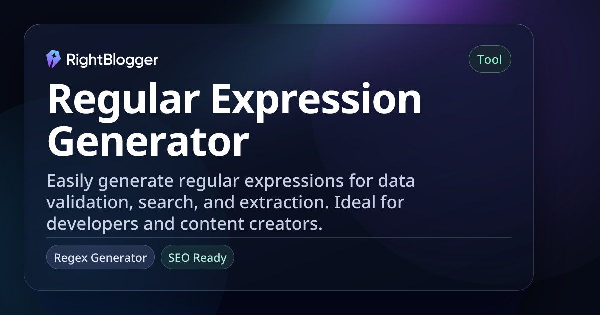 Regex Generator - Create Regular Expressions Easily