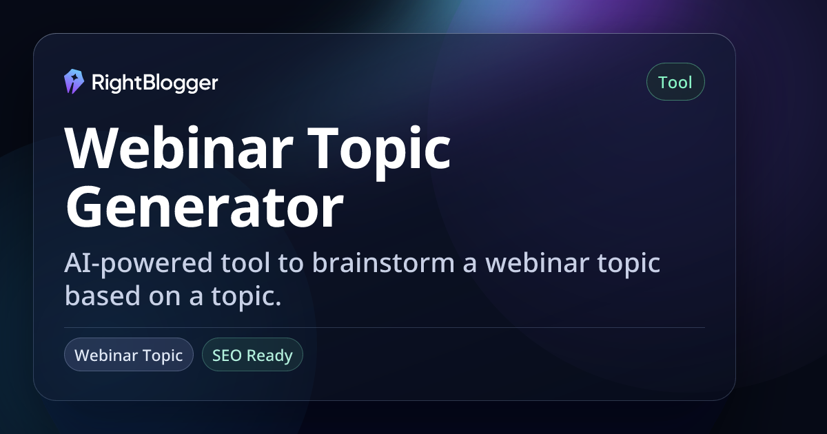 Free Webinar Topic Generator: Get Engaging Webinar Titles (AI)
